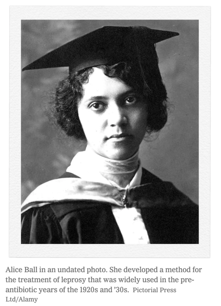 Overlooked No More: Alice Ball, Chemist Who Created a Treatment for Leprosy | The Transmission ...