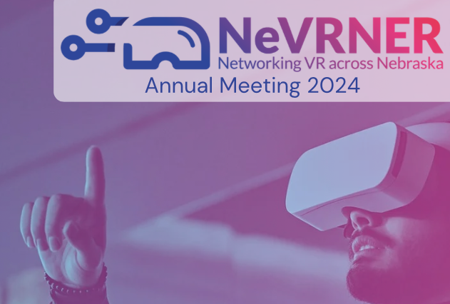 8th NeVRNER Annual Meeting - Registration Opens - Nebraska VR Network ...