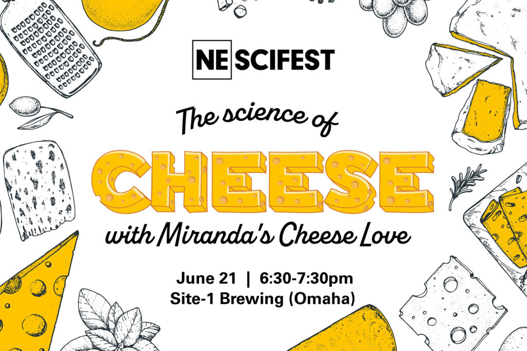 Science of cheese is focus of June 21 NE SciFest event | Newsroom ...